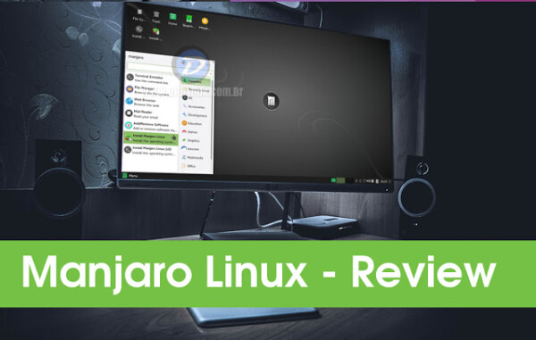 Manjaro Linux, a distro baseado no Arch que você vai querer instalar no ...