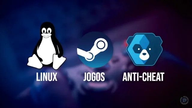 Jogos e os anti-cheats no Linux - Diolinux