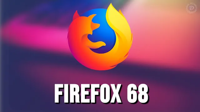 Novo Mozilla Firefox 68 chega com grandes novidades e muito mais - Diolinux