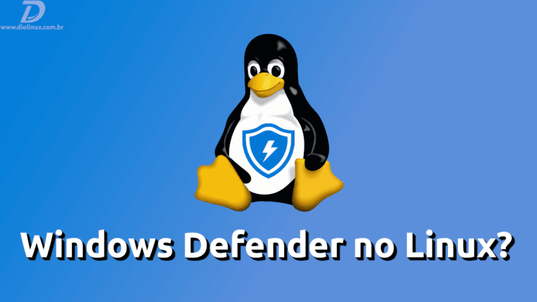 Microsoft lança o Microsoft Defender ATP para Linux - Diolinux