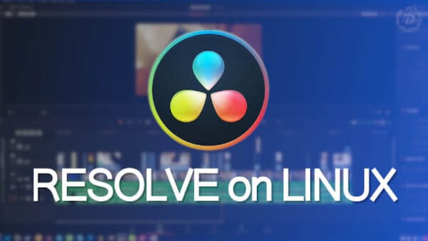 Como instalar o DaVinci Resolve no Linux - Diolinux