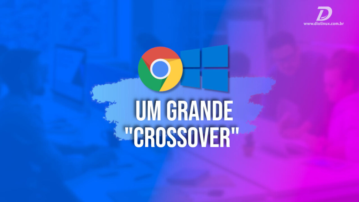 Crossover 20 disponível para Chrome OS - Diolinux