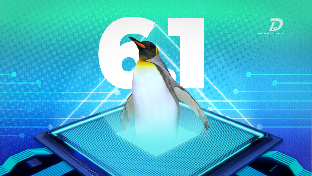 Kernel 6.1: as principais novidades do último grande lançamento do ano ...